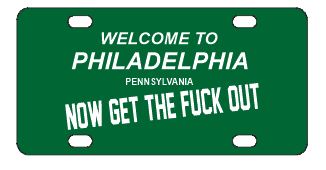 Welcome To Philadelphia License Plate – Custom Creations
